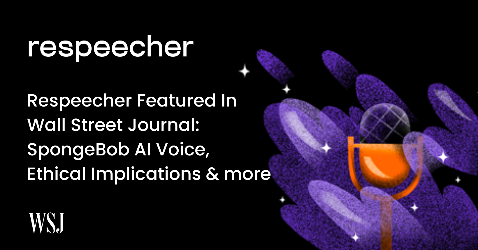 Respeecher Featured In Wall Street Journal: SpongeBob AI Voice, Ethical ...